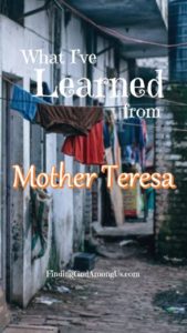 7 Life Lessons from Mother Teresa to Make You a Better Christian ...